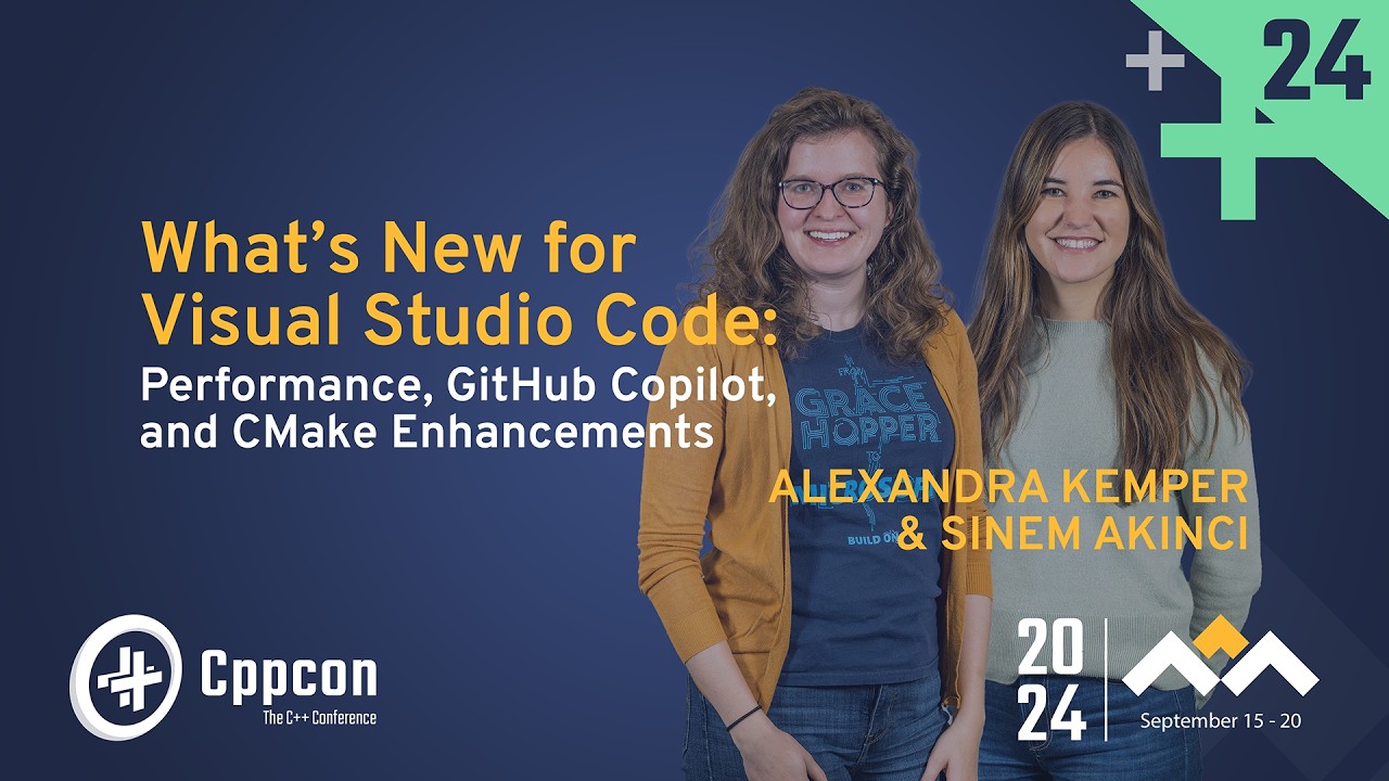 What’s New for Visual Studio Code: Performance, GitHub Copilot, and CMake Enhancements - CppCon 2024