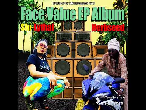 Herbseed ft. Shi-Lythal - face value (official audio) prod. mixsignal #herbseedmusic