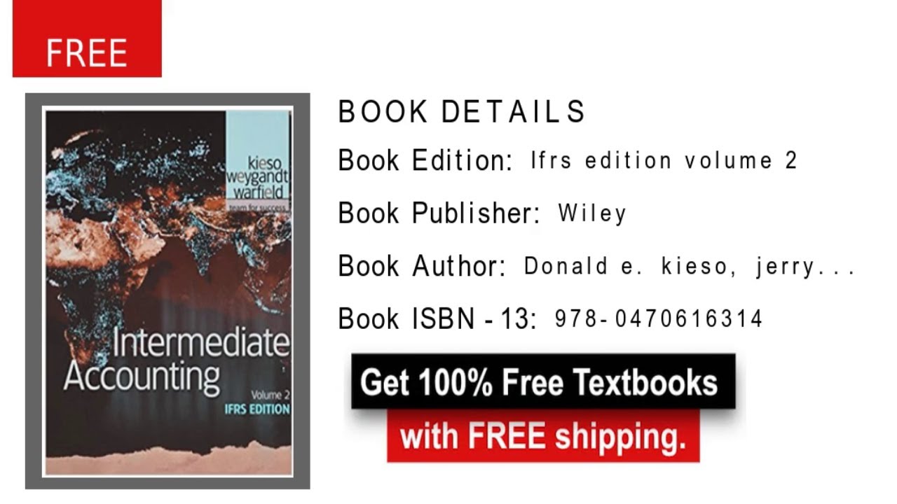 Intermediate Accounting - IFRS edition volume 2 by Donald E. Kieso, Jerry J. Weygandt, Terry D. Warf