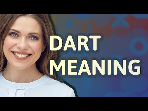 Dart | meaning of Dart