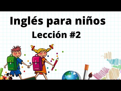 Inglés para niños lección 2: Útiles Escolares.