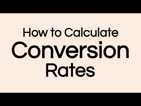 How to calculate Conversion Rates