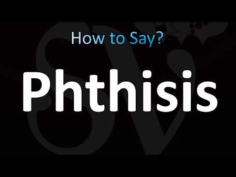 How to Pronounce Phthisis (CORRECTLY!)
