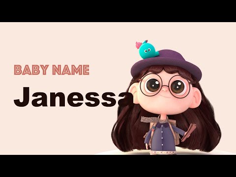 Janessa - Girl Baby Name Meaning, Origin and Popularity