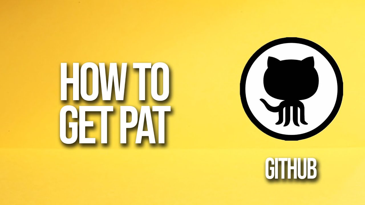 How To Get Pat GitHub Tutorial