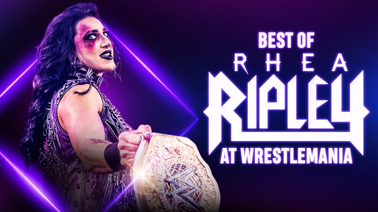 Best of Rhea Ripley at WrestleMania: Full Match Marathon