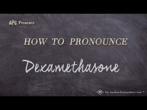 How to Pronounce Dexamethasone (Real Life Examples!)