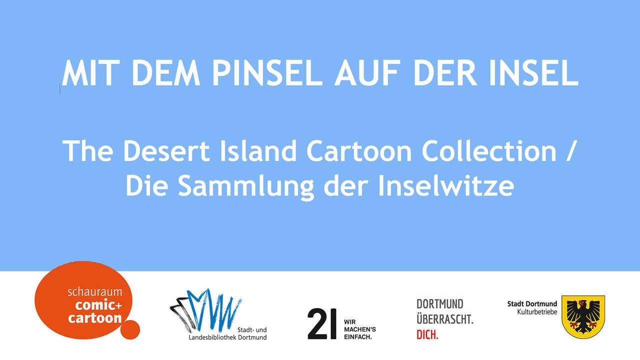 THE DESERT ISLAND CARTOON COLLECTION (virtual exhibition at schauraum: comic+cartoon Dortmund)