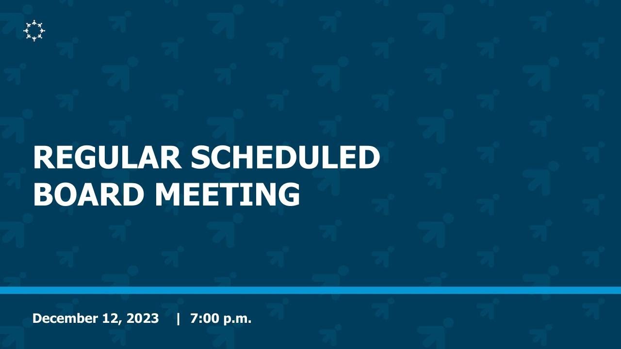 Board of Education Regular Meeting - December 12, 2023
