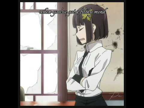look like a girl, but I think like a guy || bsd || yosano || edit ||