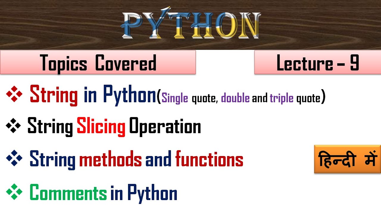 String in python | (Lecture - 9) |String in python 3