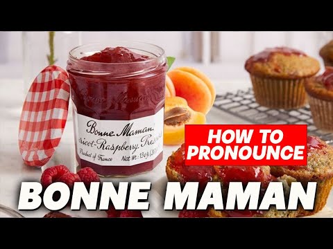 How to Pronounce BONNE MAMAN In French correctly | French Pronunciation