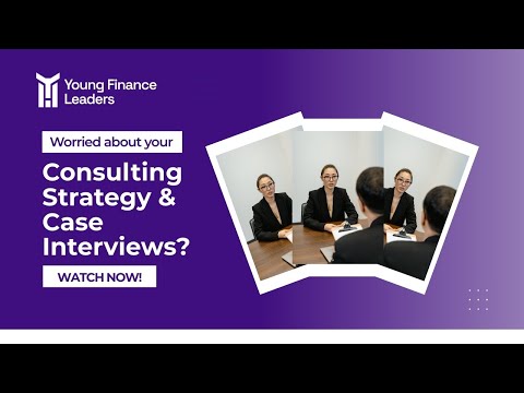 Consulting - Strategy & Case Interviews - YFL Training 3.0