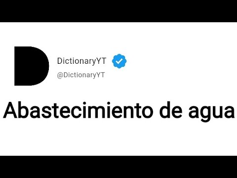 Abastecimiento de agua Meaning in English