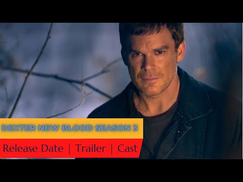 Dexter New Blood Season 3 Release Date | Trailer | Cast | Expectation | Ending Explained
