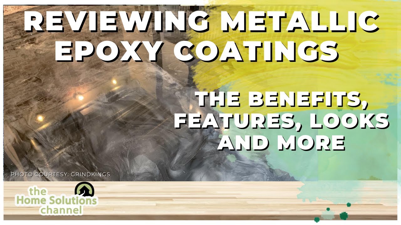 Reviewing Metallic Epoxy Coatings: The Benefits, Features, Looks And More