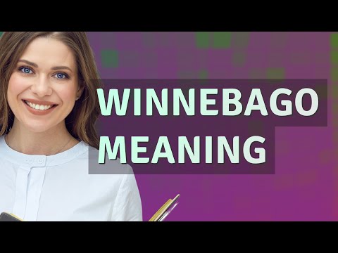 Winnebago | meaning of Winnebago
