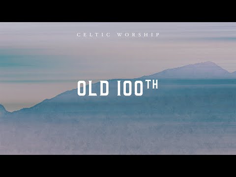 Old 100th | Hymn of the Day