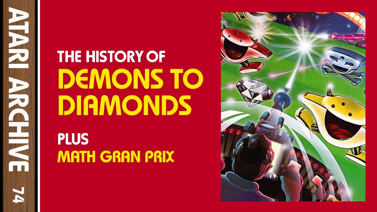 Demons to Diamonds & Math Gran Prix: Atari Archive Episode 74