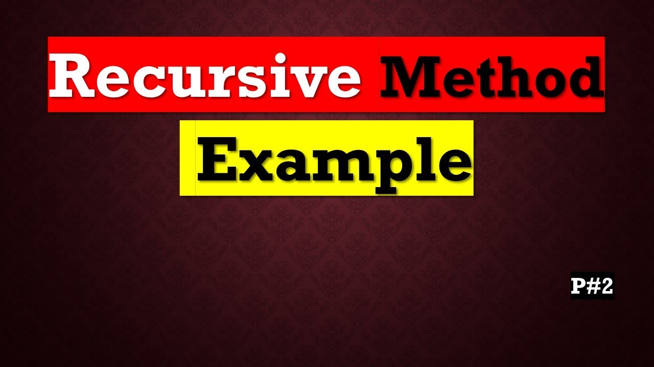Recursion with example in Java P#2