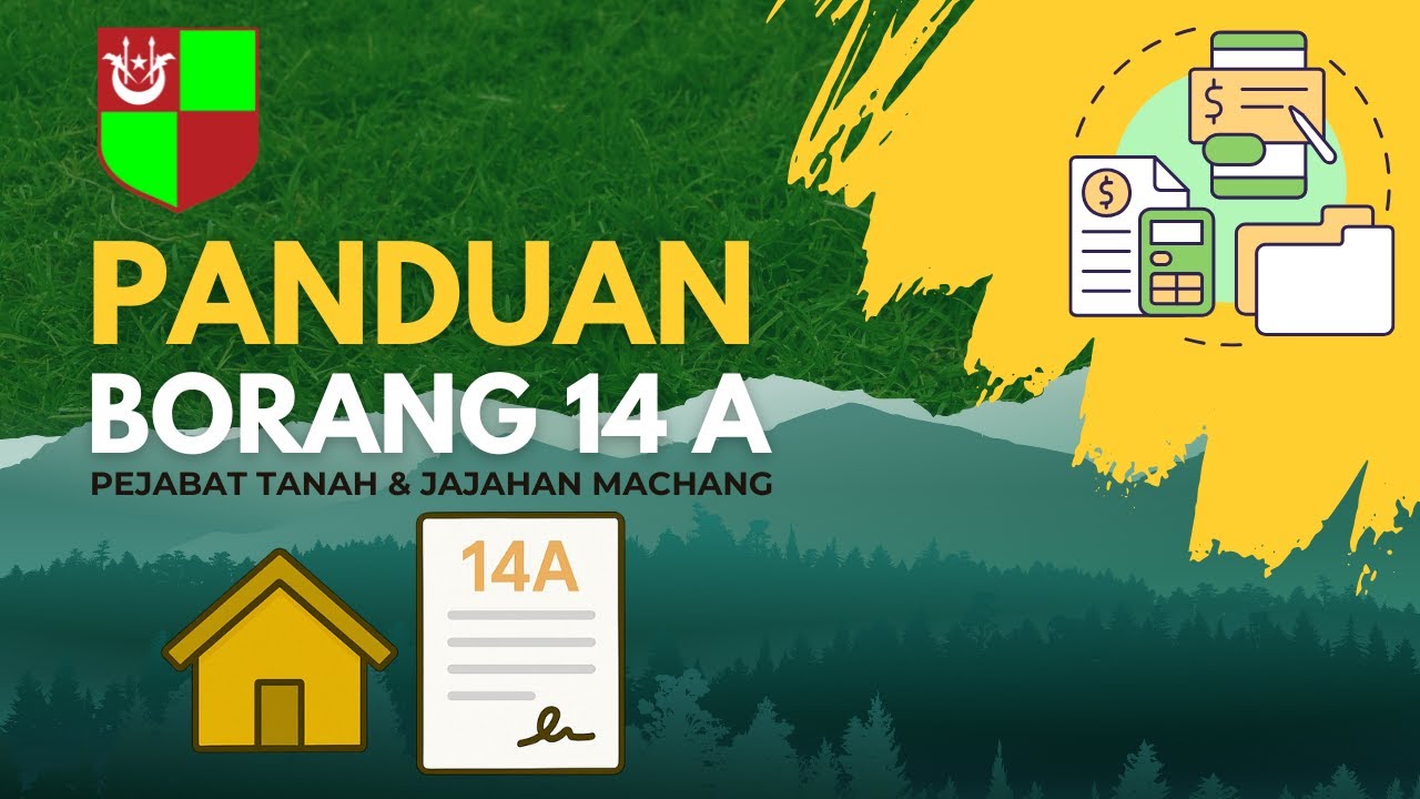 Panduan Pengisian Borang 14A Bagi Urusan Pindahmilik Tanah