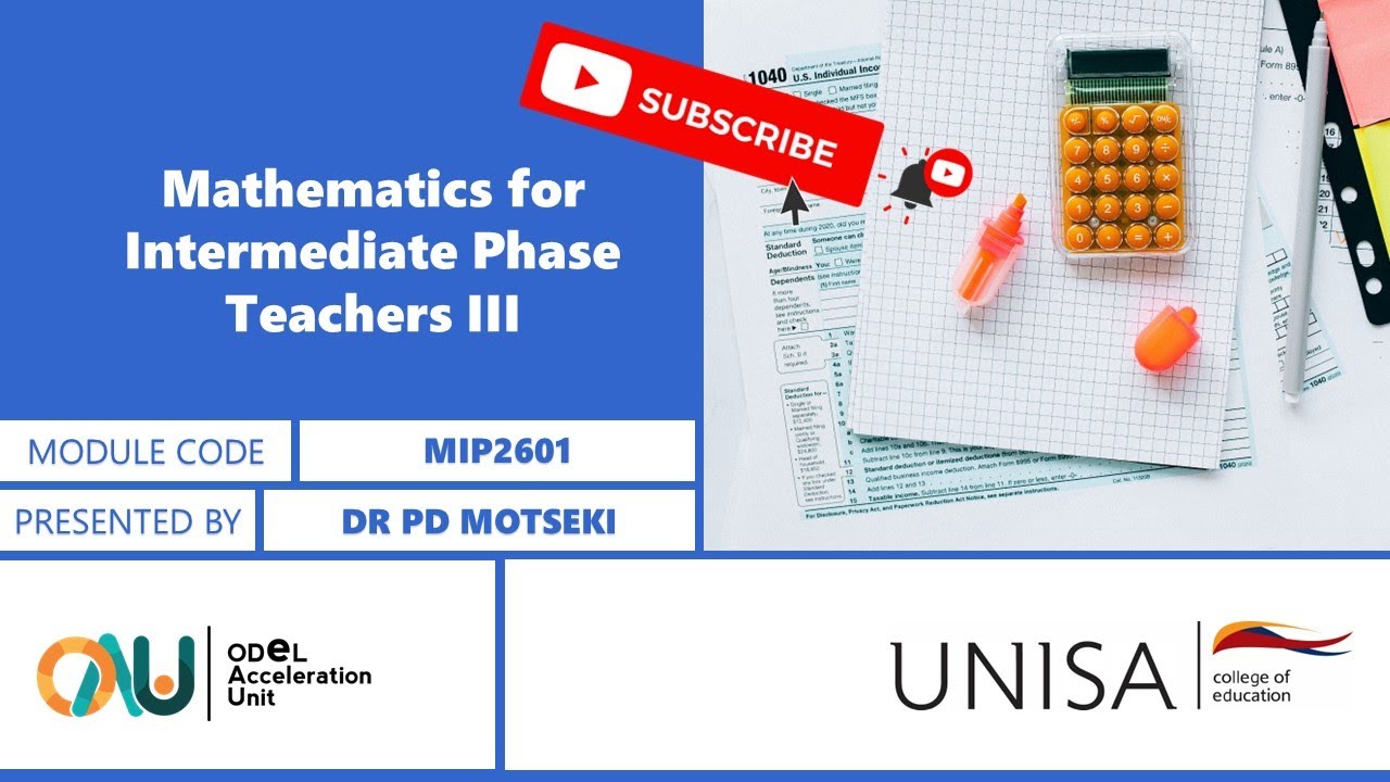 MIP2601: Mathematics for Intermediate Phase Teachers III by Dr PD Motseki