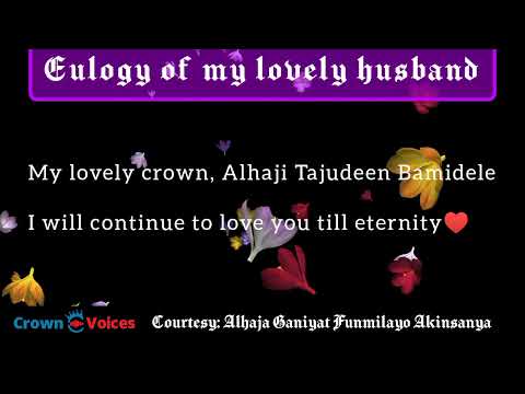 EULOGY OF ALHAJI TAJUDEEN BAMIDELE BANJO