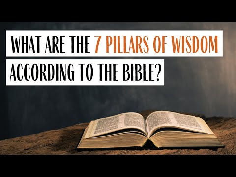 What are the 7 pillars of wisdom according to bible