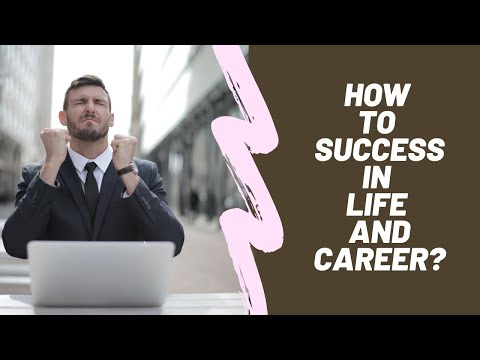 How to success in your life and career | Best way to success