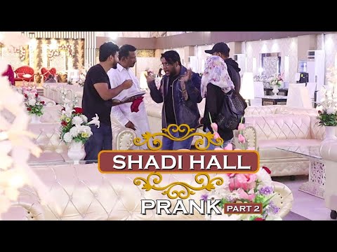 | Shadi Hall Prank Part 2 | By Nadir Ali & Ahmed Khan in | P4 Pakao | 2020