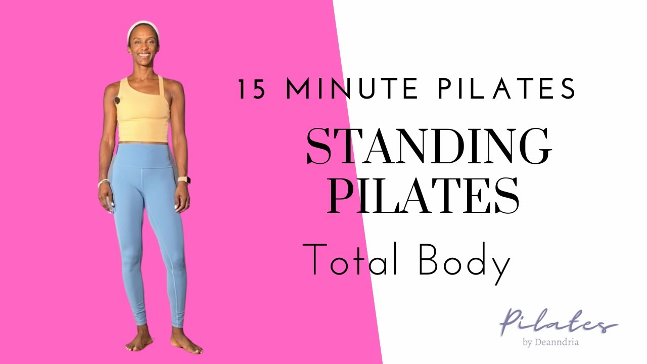 💫 15 Minute Standing Pilates Total Body Workout / No Equipment Pilates