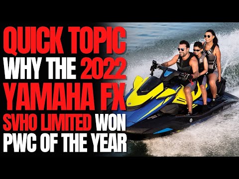 Why The 2022 Yamaha FX SVHO Limited Won Watercraft of The Year: WCJ Quick Topics