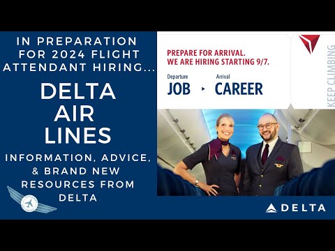 When will Delta hire Flight Attendants and New Hiring Updates for 2024