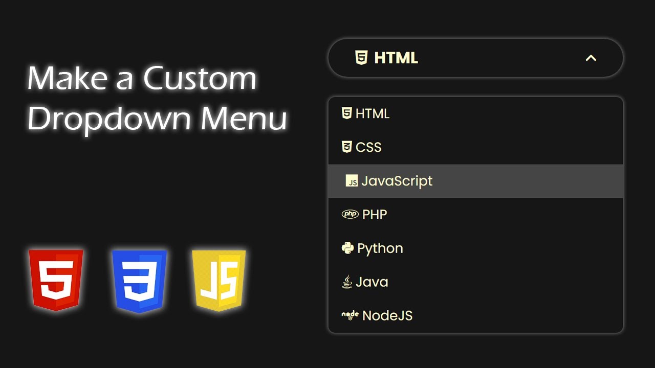 Make a Custom Dropdown Menu with HTML, CSS & JavaScript