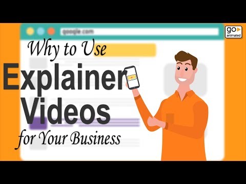 Go Animated - Why to Use Explainer Videos for my Business