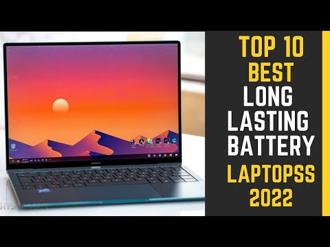 Top 10 Best Laptops with Long Lasting Battery Life 2022