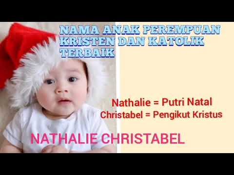 INSPIRASI NAMA BAYI PEREMPUN KRISTEN DAN KATOLIK TERBAIK