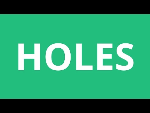How To Pronounce Holes - Pronunciation Academy