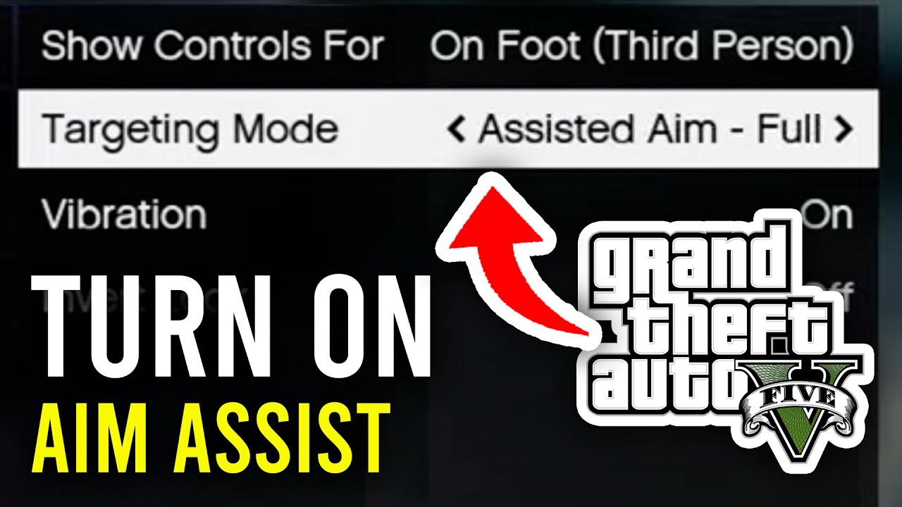 How to Enable Aim Assist in GTA 5 Online: Step by Step Guide - GTA 5