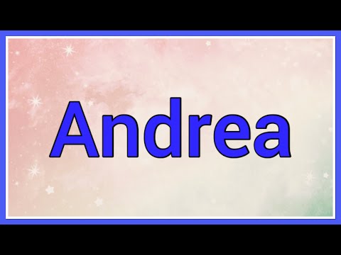 Andrea | Name Origin Variations