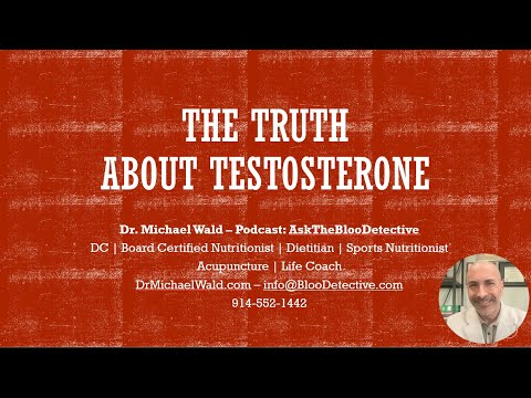 The Truth about testosterone