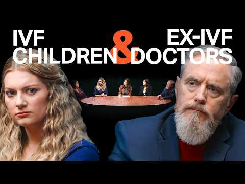 When Life Becomes a Product: IVF Children & Doctors Speak Out