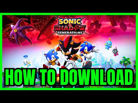 How To DOWNLOAD Sonic X Shadow Generations On PC/Laptop (2024)