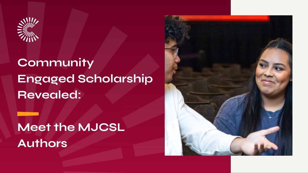 Community Engaged Scholarship Revealed: Meet the MJCSL Authors