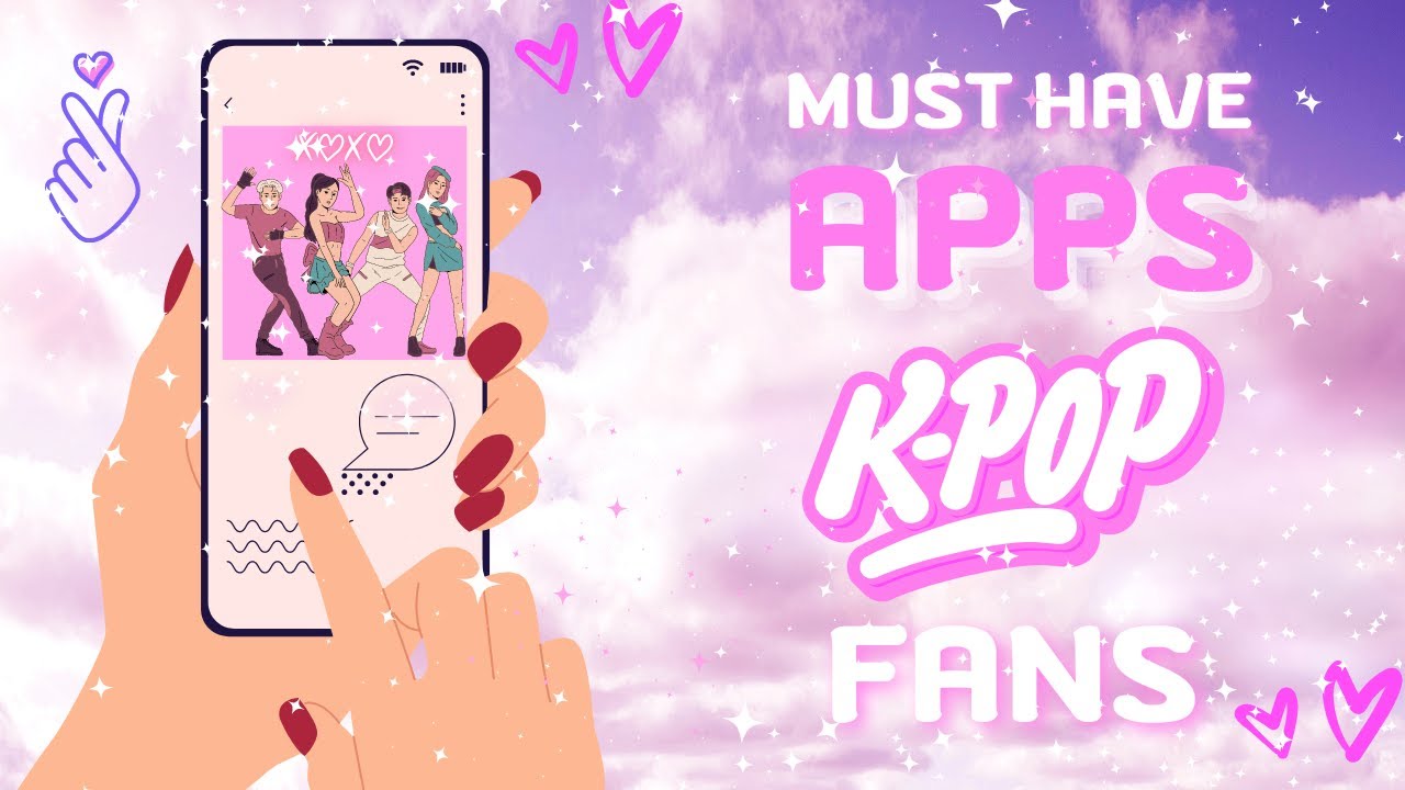 6 MUST have Apps for Kpop Fans