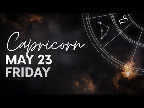 Capricorn - Daily Horoscope - May 23, 2025
