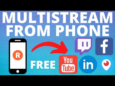 How To Multistream from a Phone - iPhone & Android - Livestream to Twitch, YouTube, Facebook