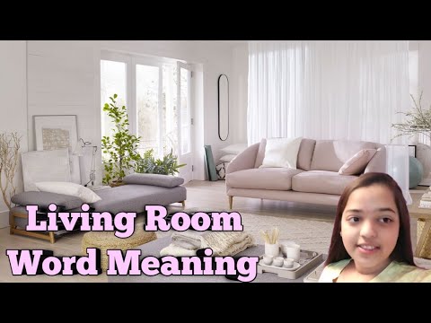Living / Drawing Room || Word meaning || Kavya's World