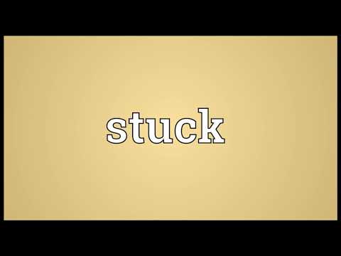 stuck meaning in English
