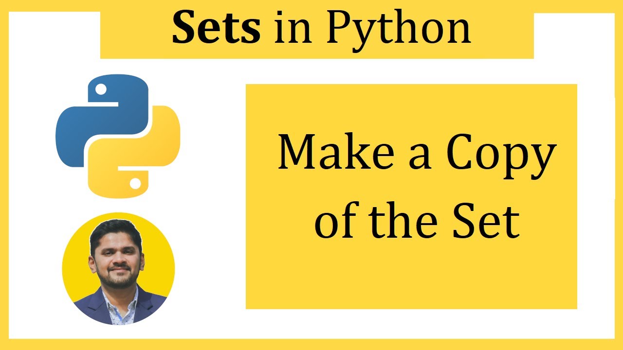 Make a copy of the Set in Python | copy() method | Python Tutorial for Beginners | Amit Thinks
